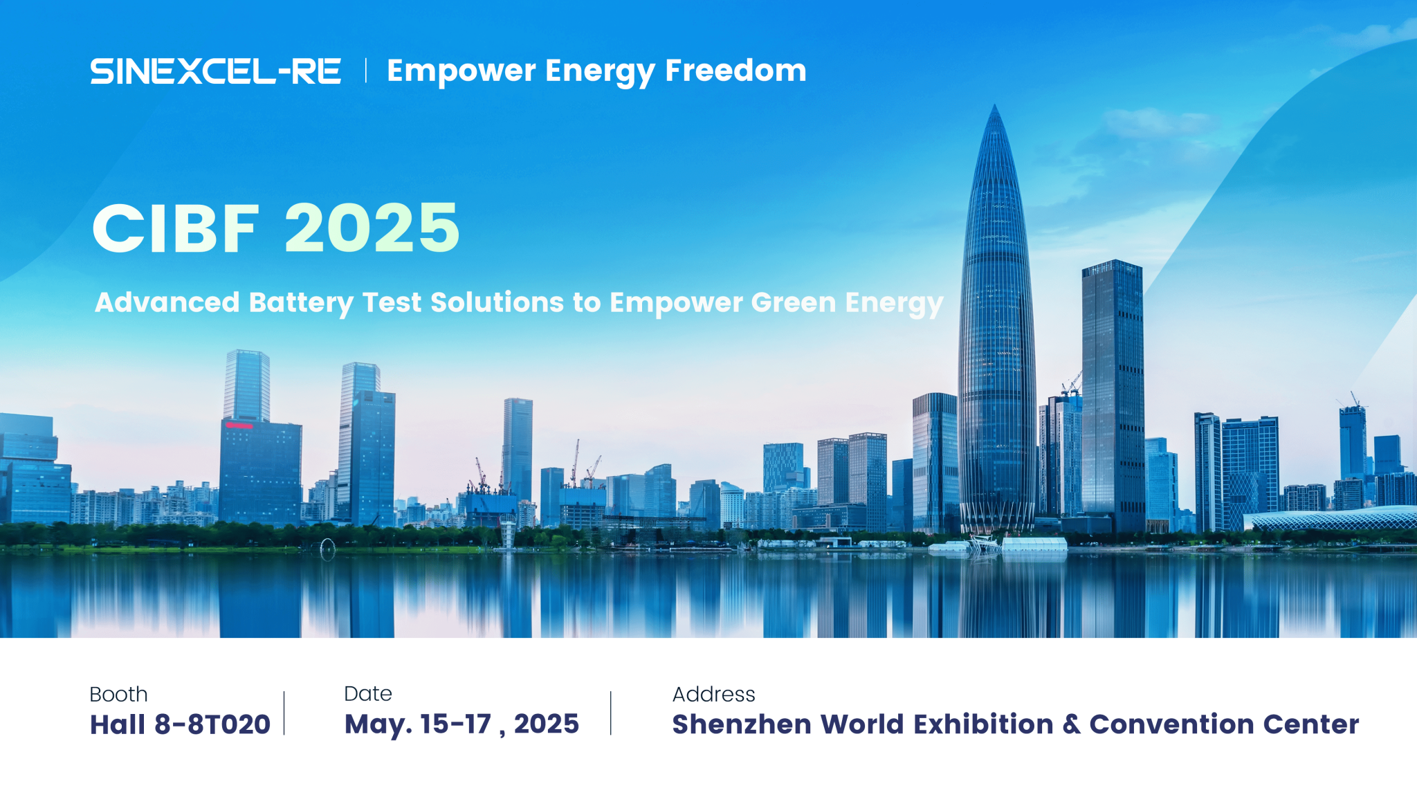 Join SINEXCEL-RE at CIBF 2025 to Explore Advanced Battery Solutions for Green Energy